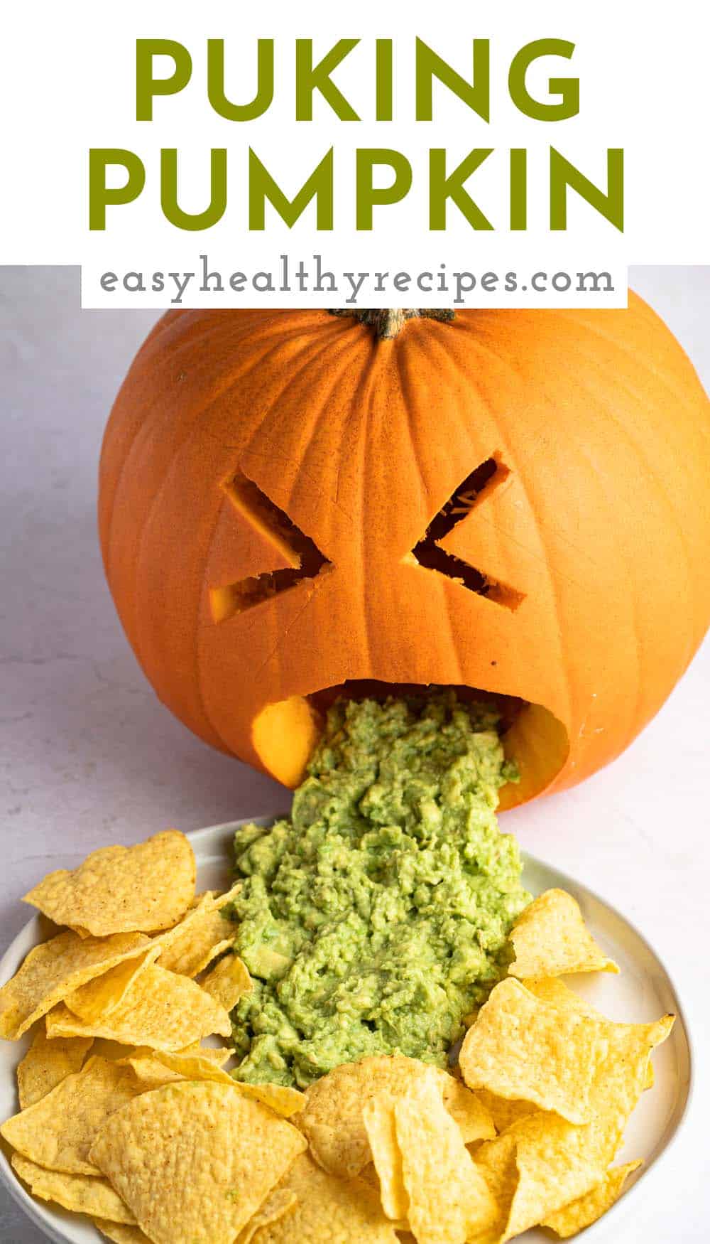 Puking Pumpkin with Guacamole "Vomit" - Easy Healthy Recipes