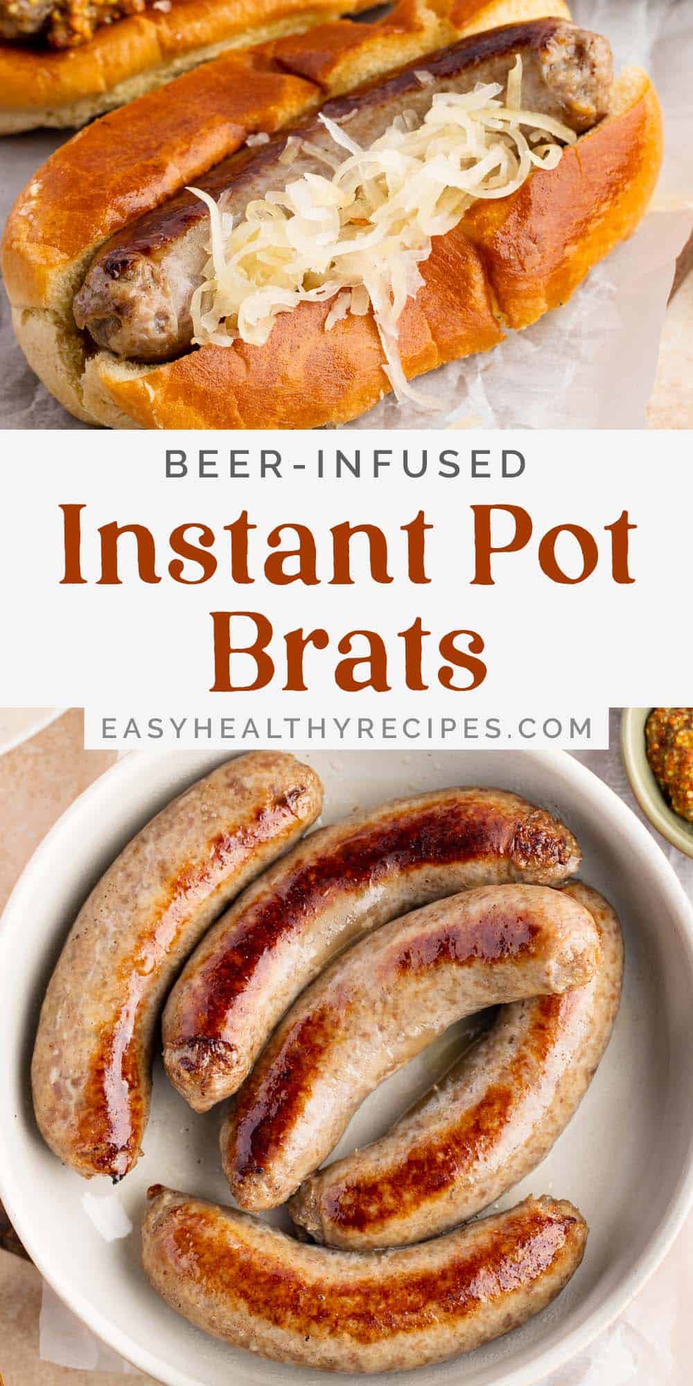 Beer-Infused Instant Pot Brats - Easy Healthy Recipes