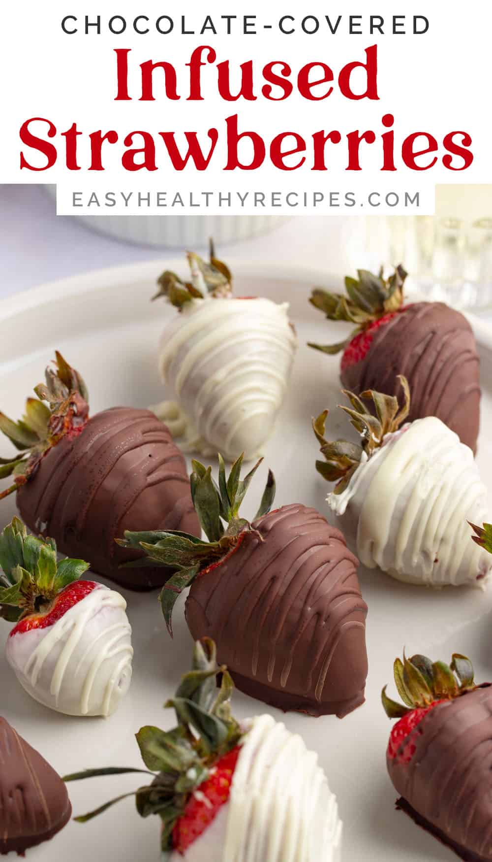 Chocolate-Covered Infused Strawberries - Easy Healthy Recipes