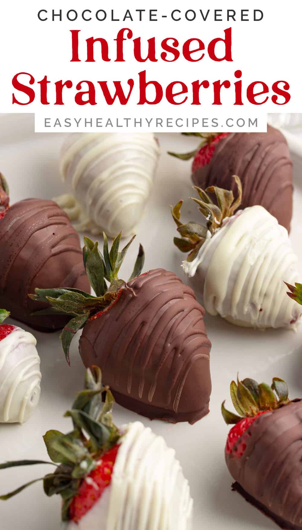 Chocolate-Covered Infused Strawberries - Easy Healthy Recipes